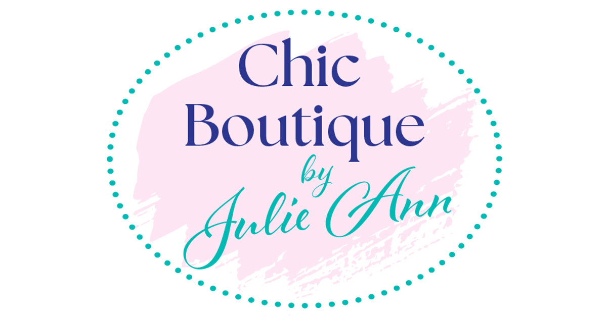 Chic Boutique by Julie Ann | Timeless, Affordable Everyday Fashion